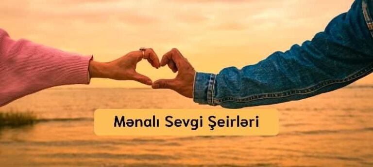 Mənalı Sevgi Şeirləri - statuslar.az