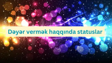 Dəyər vermək haqqında statuslar - statuslar.az